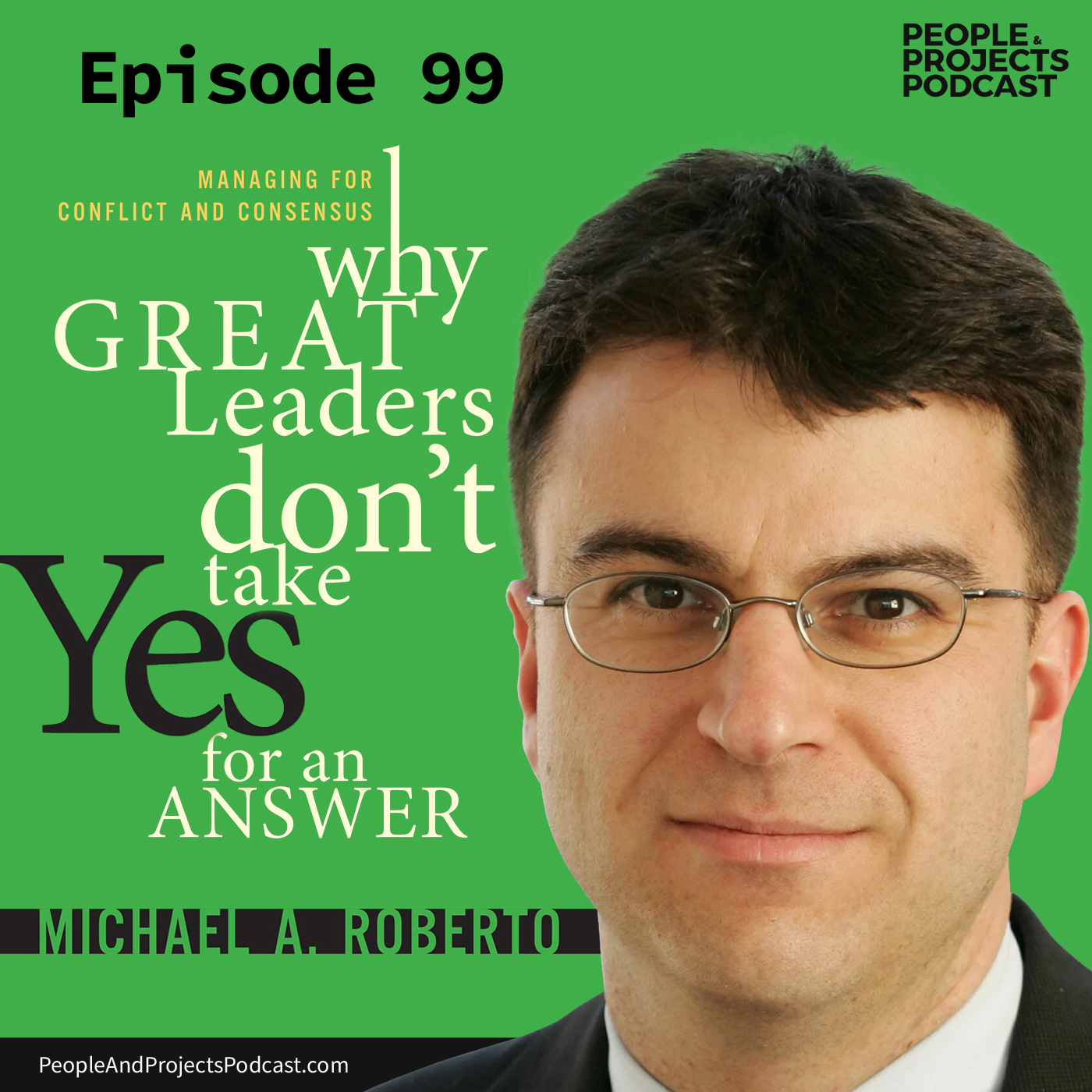 PPP 099 | How Project Managers Make Better Decisions, with Michael ...