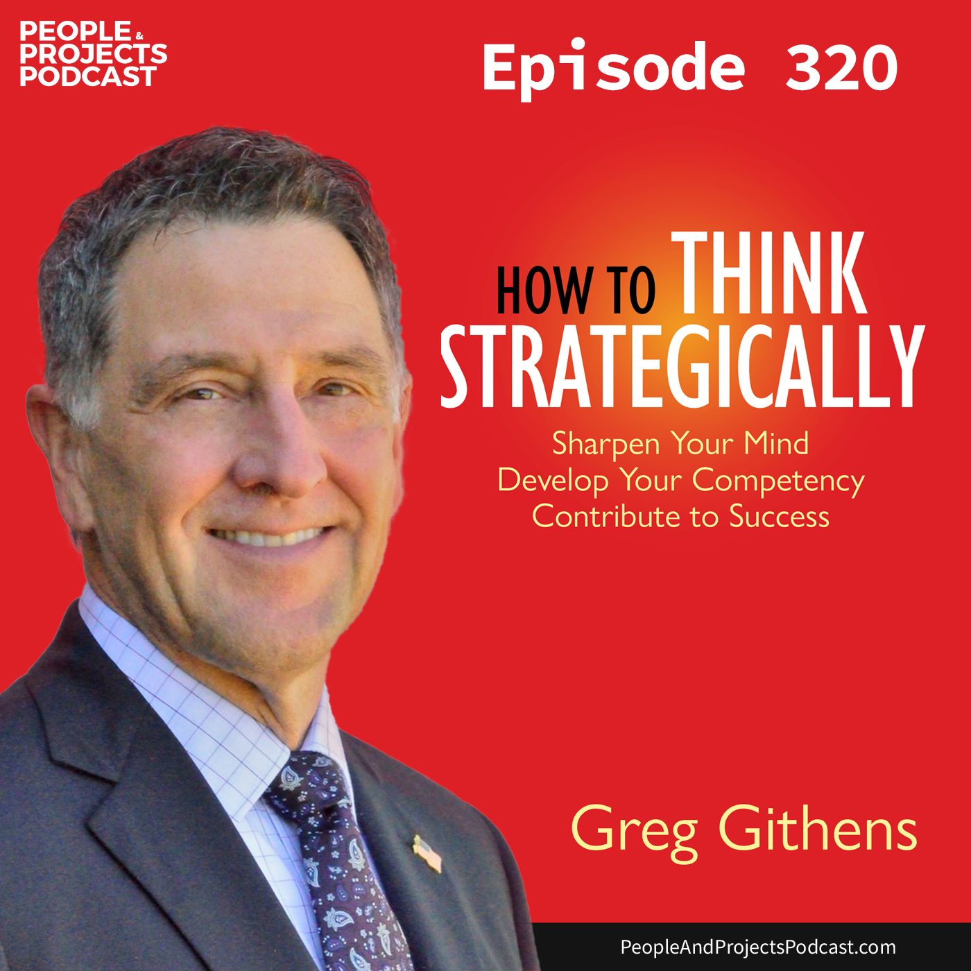 PPP 320 | How to Sharpen Your Mind by Thinking Strategically, with Greg ...