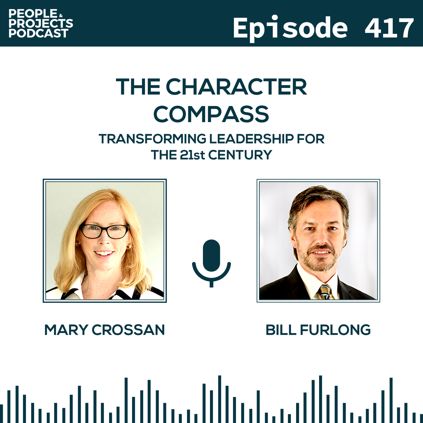PPP 417 | Secrets to Building Your Character (and the Character of Your Team), with Mary Crossan ...
