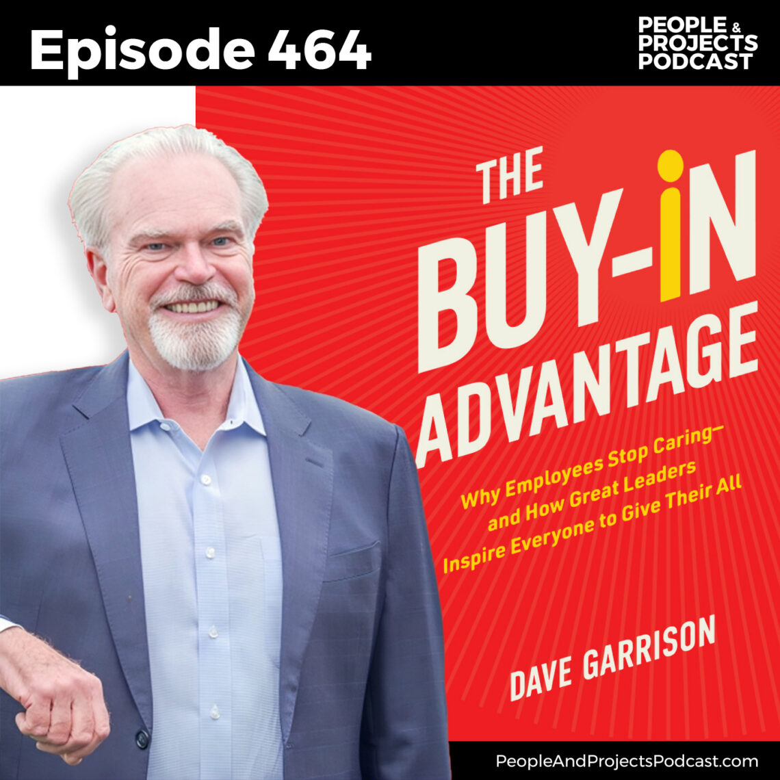 PPP 464 | Why People on Your Team Don’t Care–and How to Inspire Them ...